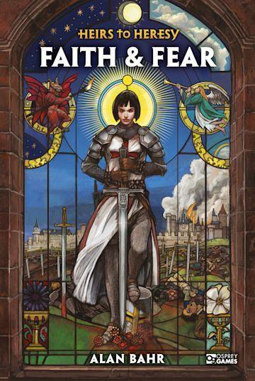 Heirs to Heresy Faith & Fear – Gap Games