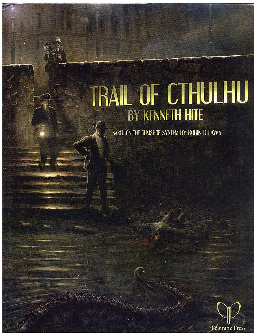 The Trail of Cthulhu RPG (Hardback) – Gap Games
